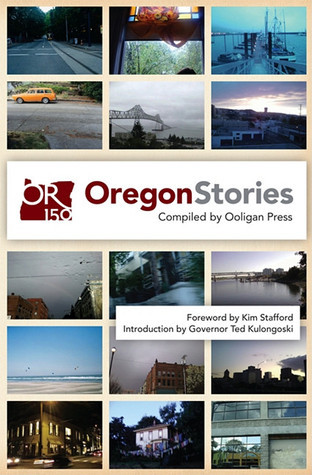 Oregon Stories by Ooligan Press | Goodreads