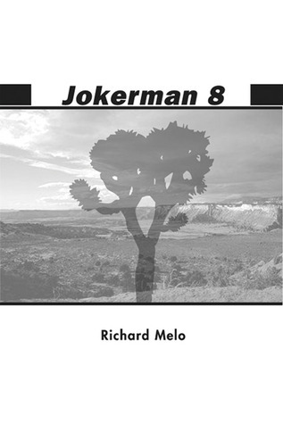 Jokerman 8 by Richard Melo | Goodreads