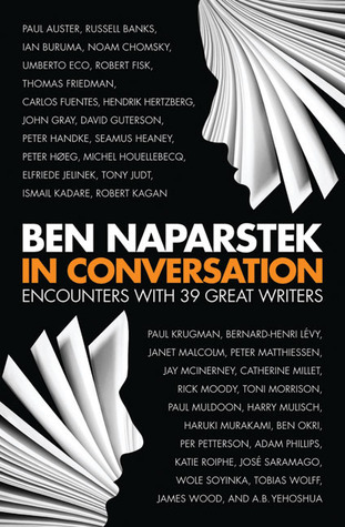 In Conversation: Encounters with 39 Great Writers by Ben Naparstek ...