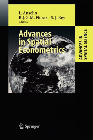 Advances in Spatial Econometrics: Methodology, Tools and Applications ...