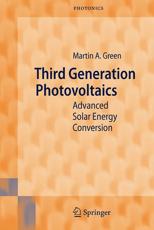 Third Generation Photovoltaics: Advanced Solar Energy Conversion by ...
