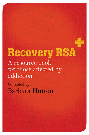 Recovery RSA: A Resource Book for Those Affected by Addiction by ...