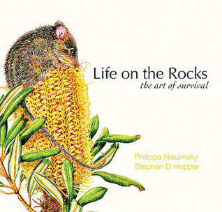 Life on the Rocks: The Art of Survival by Philippa Nikulinsky | Goodreads