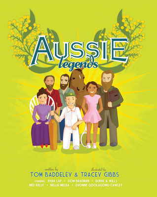 Aussie Legends by Tom Baddeley | Goodreads