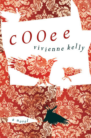 Cooee by Vivienne Kelly | Goodreads