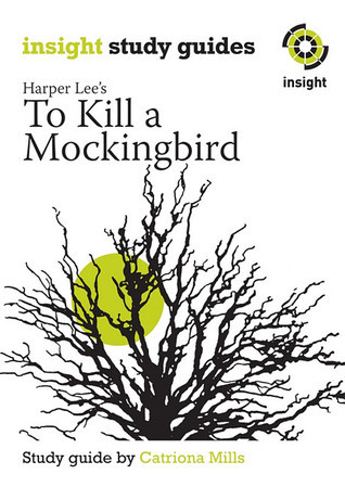 Harper Lee's To Kill a Mockingbird: study Guide by Catriona Mills ...
