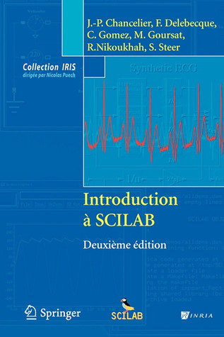 Introduction Scilab by J.-P. Chancelier | Goodreads