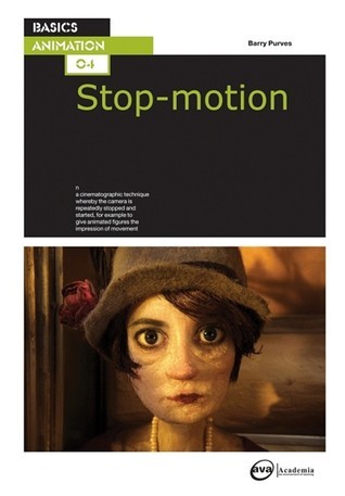 Basics Animation 04: Stop-motion by Barry Purves | Goodreads