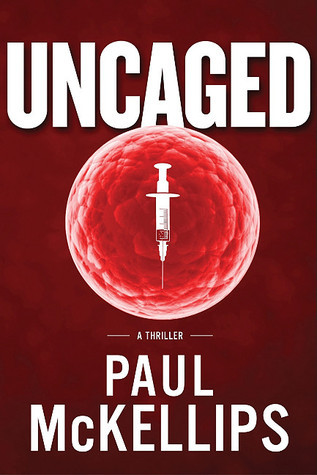 Uncaged by Paul McKellips | Goodreads