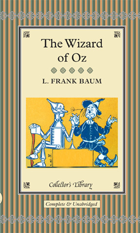 The Wizard of Oz by L. Frank Baum | Goodreads