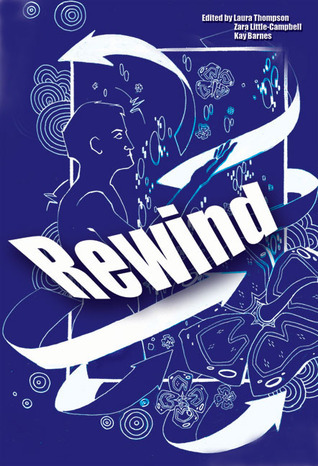 Rewind by Laura Thompson | Goodreads