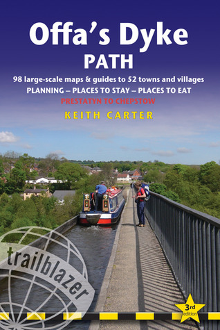 Offa's Dyke Path: British Walking Guide: Planning, Places To Stay ...