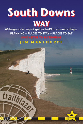 South Downs Way: British Walking Guide With 60 Large-Scale Walking Maps ...
