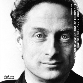 Modernity and Reinvention: Architecture of James Gowan by Tony Fretton ...