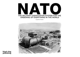 NATO: The Military Codification System for the Ordering of Everything ...