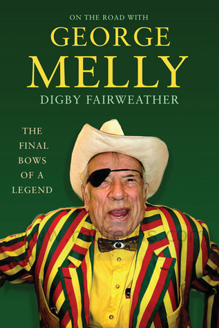 On The Road with George Melly: The final bows of a legend by Digby ...