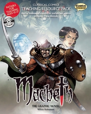 Classical Comics Teaching Resource Pack: Macbeth- Making the Classics ...