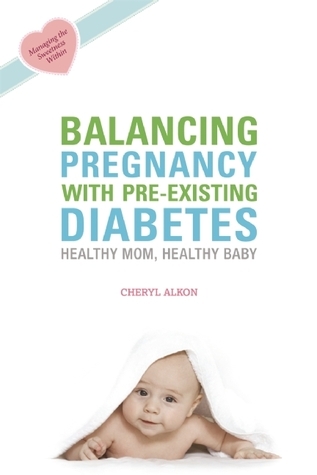Balancing Pregnancy with Pre-existing Diabetes: Healthy Mom, Healthy ...