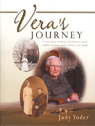 Vera's Journey: A True Story of God's Faithfulness amid Sudden Deafness ...