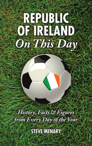 Ireland On This Day: History, Facts Figures from Every Day of the Year ...
