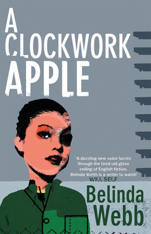 A Clockwork Apple by Belinda Webb | Goodreads