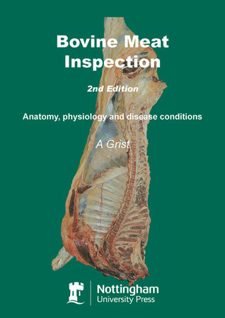 Bovine Meat Inspection: Anatomy, Physiology and Disease Conditions by ...