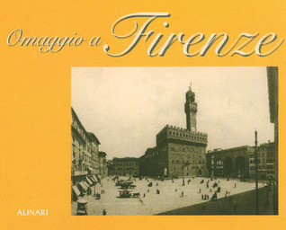Omaggio A Firence (Italian Edition) by Sandro Vannucci | Goodreads