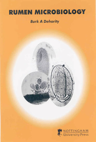 Rumen Microbiology by Burk A. Dehority | Goodreads