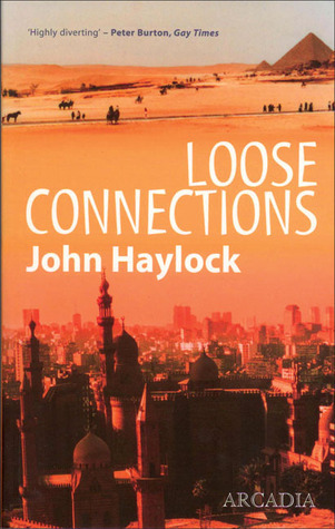 Loose Connections by John Haylock | Goodreads