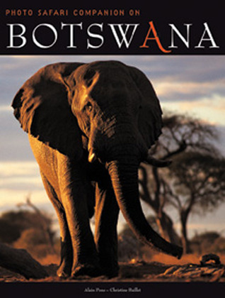 Botswana (Safari Companions) by Alain Pons | Goodreads