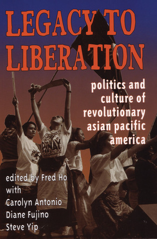 Legacy to Liberation: Politics and Culture of Revolutionary Asian ...
