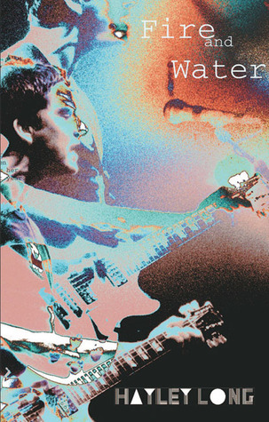 Fire and Water by Hayley Long | Goodreads