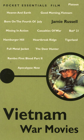 Vietnam War Movies (Pocket Essential series) by Jamie Russell | Goodreads
