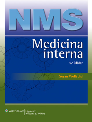 NMS Medicina Interna (Spanish Edition) by Susan Wolfsthal | Goodreads