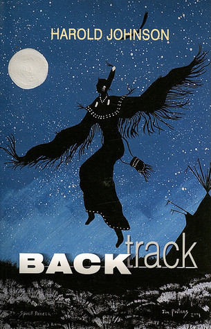 Back Track by Harold R. Johnson | Goodreads