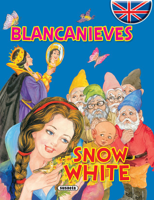 Blancanieves / Snow White (Cuentos Bilingües) by Susaeta Ediciones ...