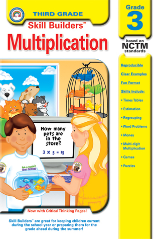 Multiplication, Grade 3 (Skill Builders™) by Skill Builders | Goodreads