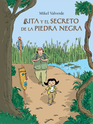 Rita y el secreto de la piedra negra (El Mundo de Rita) by Mikel ...