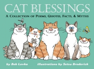 Cat Blessings by Bob Lovka | Goodreads