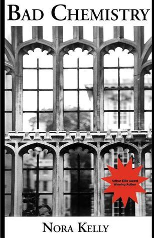 Bad Chemistry (Gillian Adams, #3) by Nora Kelly | Goodreads