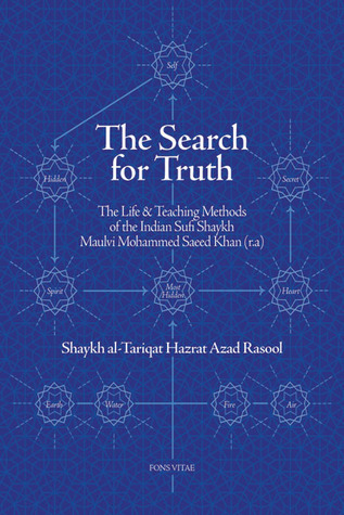 The Search for Truth: The Life &Teaching Methods of the Indian Sufi ...