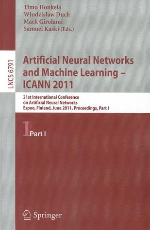 Artificial Neural Networks and Machine Learning - ICANN 2011: 21st ...