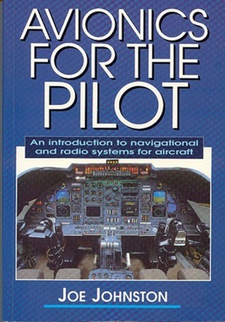 Avionics for the Pilot: An Introduction to Navigational and Radio ...