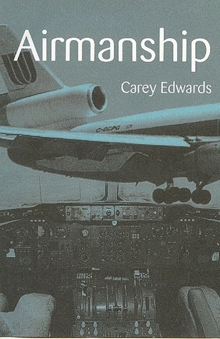 Airmanship by Carey Edwards | Goodreads