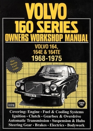 Volvo 160 Series 1968-75 Workshop Manual by R.M. Clarke | Goodreads