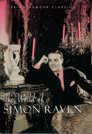 World of Simon Raven (Prion Humour Classics) by Simon Raven | Goodreads