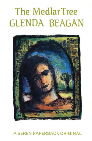 The Medlar Tree by Glenda Beagan | Goodreads