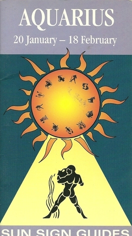 Sun Sign Guides: Aquarius by Scribble Ink | Goodreads