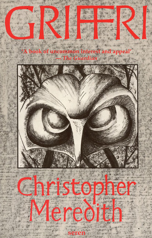 Griffri by Christopher Meredith | Goodreads