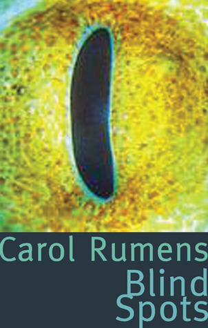 Blind Spots by Carol Rumens | Goodreads